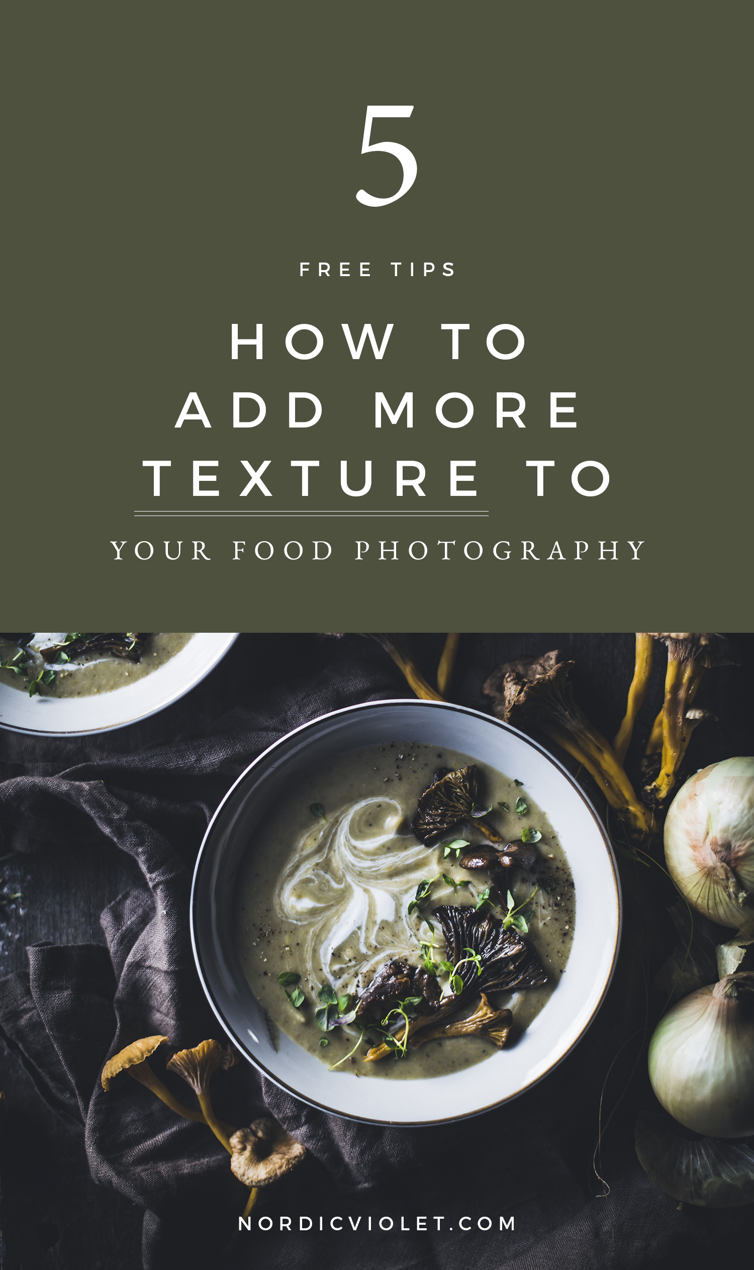 5 tips to create more texture to your food photography - Nordic Violet